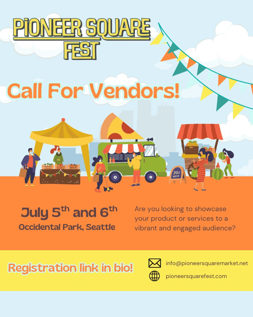 Vendor Registration Info - Pioneer Square Fest